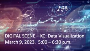 DIGITAL SCENE - KC: Data Visualization - KC digiSTORY Center